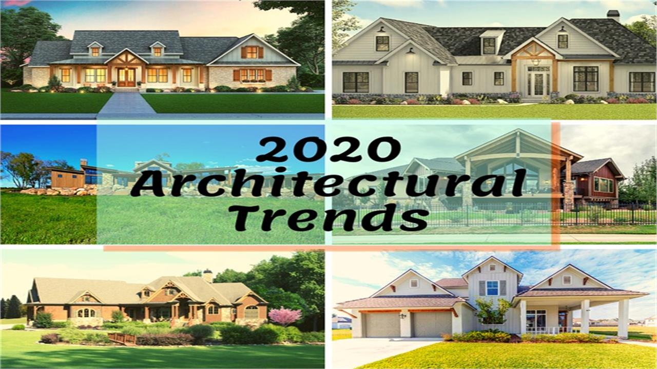 8 Trends That Are Dominating 2020 Home Architecture