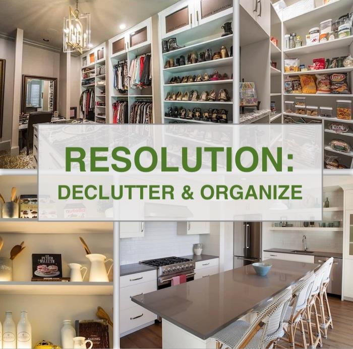 New Year’s Resolution: Organize and Declutter Your Home