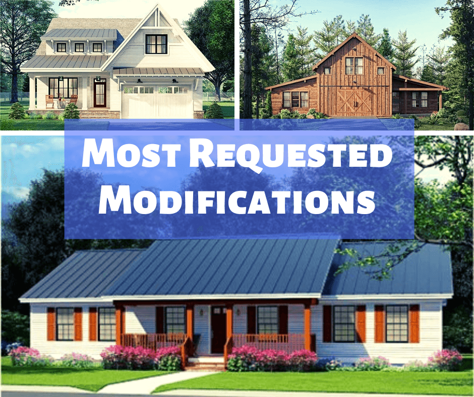 Our Most Requested House Design Modifications
