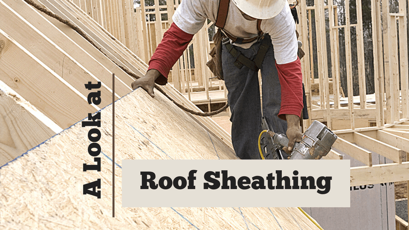 What You Need to Know about Roof Sheathing