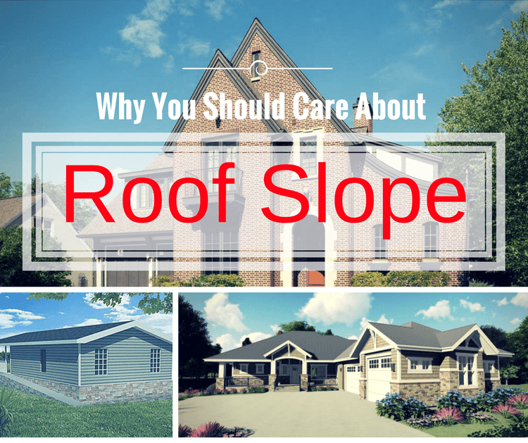 What is a Roof Slope and Why Should I Care?
