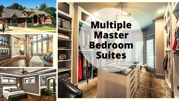 Multiple Master Bedroom Suites: Hot Feature in Today's Homes